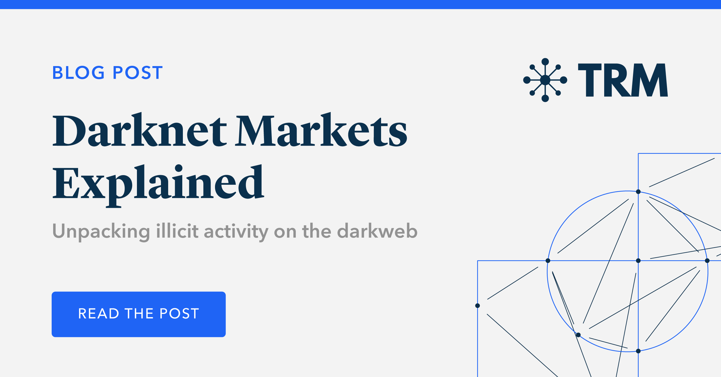 Darknet Markets Explained | TRM Blog