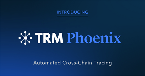 TRM Phoenix Solves Crypto Investigators’ ‘Chain-Hopping’ Problem | TRM Blog