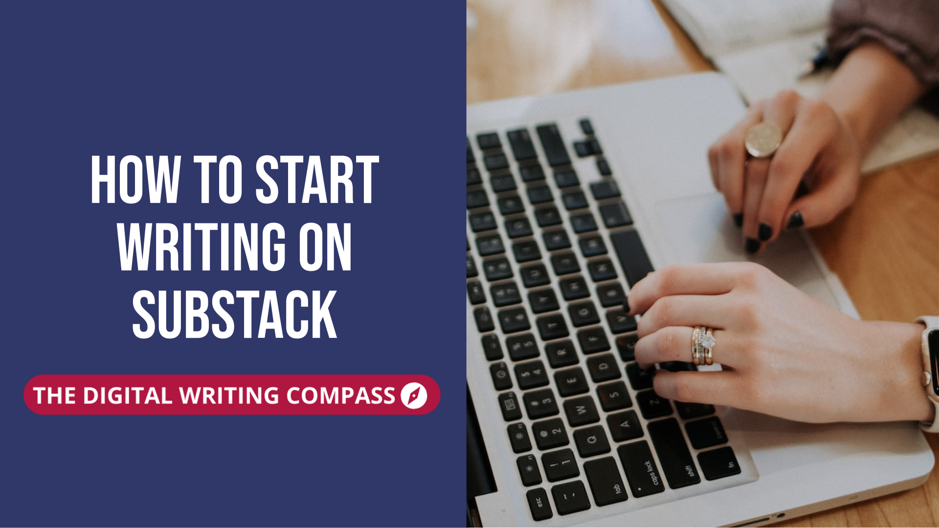 How to Start Writing on Substack: The Complete Guide