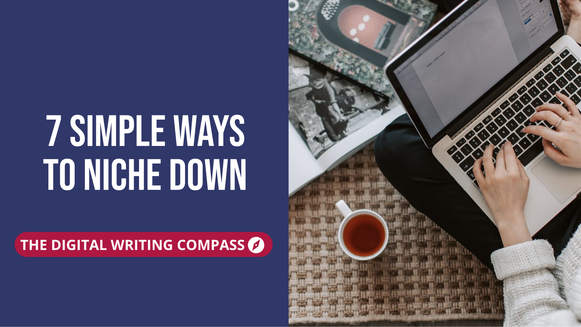 7 Simple Ways To Niche Down