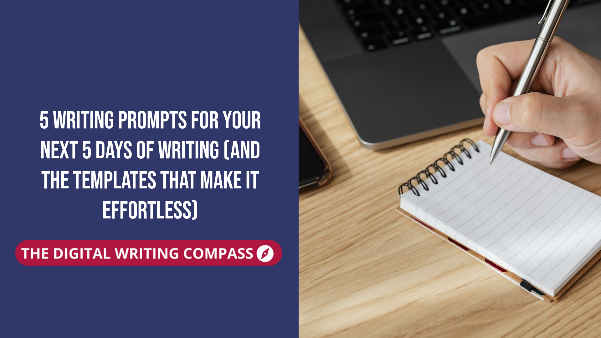 5 Writing Prompts For Your Next 5 Days Of Writing (And The Templates ...