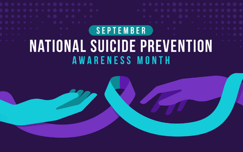 SEPTEMBER IS SUICIDE PREVENTION AWARENESS MONTH: YOU ARE NOT ALONE