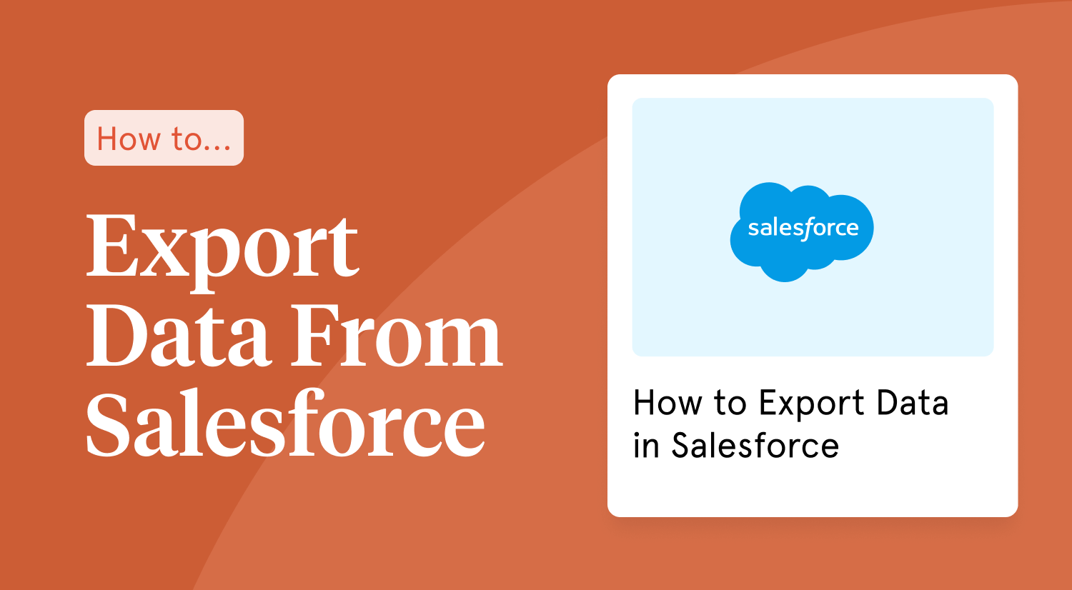 How to Export Data from Salesforce | Tango - Create how-to guides, in ...