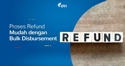 Proses Refund Mudah dengan Bulk Disbursement