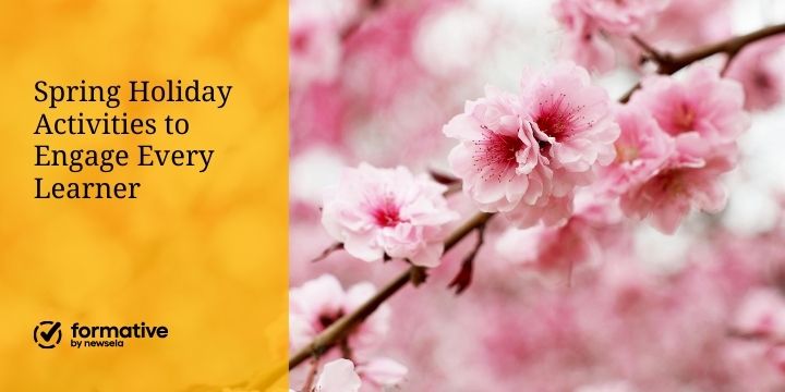 Spring Holiday Activities to Engage Every Learner