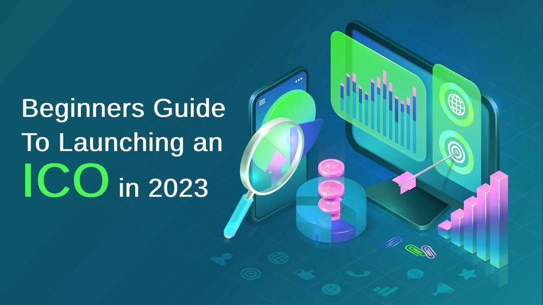 Launch a Successful Initial Coin Offering (ICO)