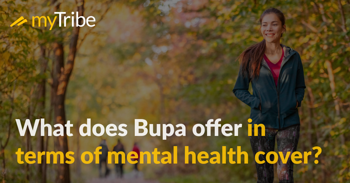 Bupa's Mental Health Insurance & Support In The UK | myTribe