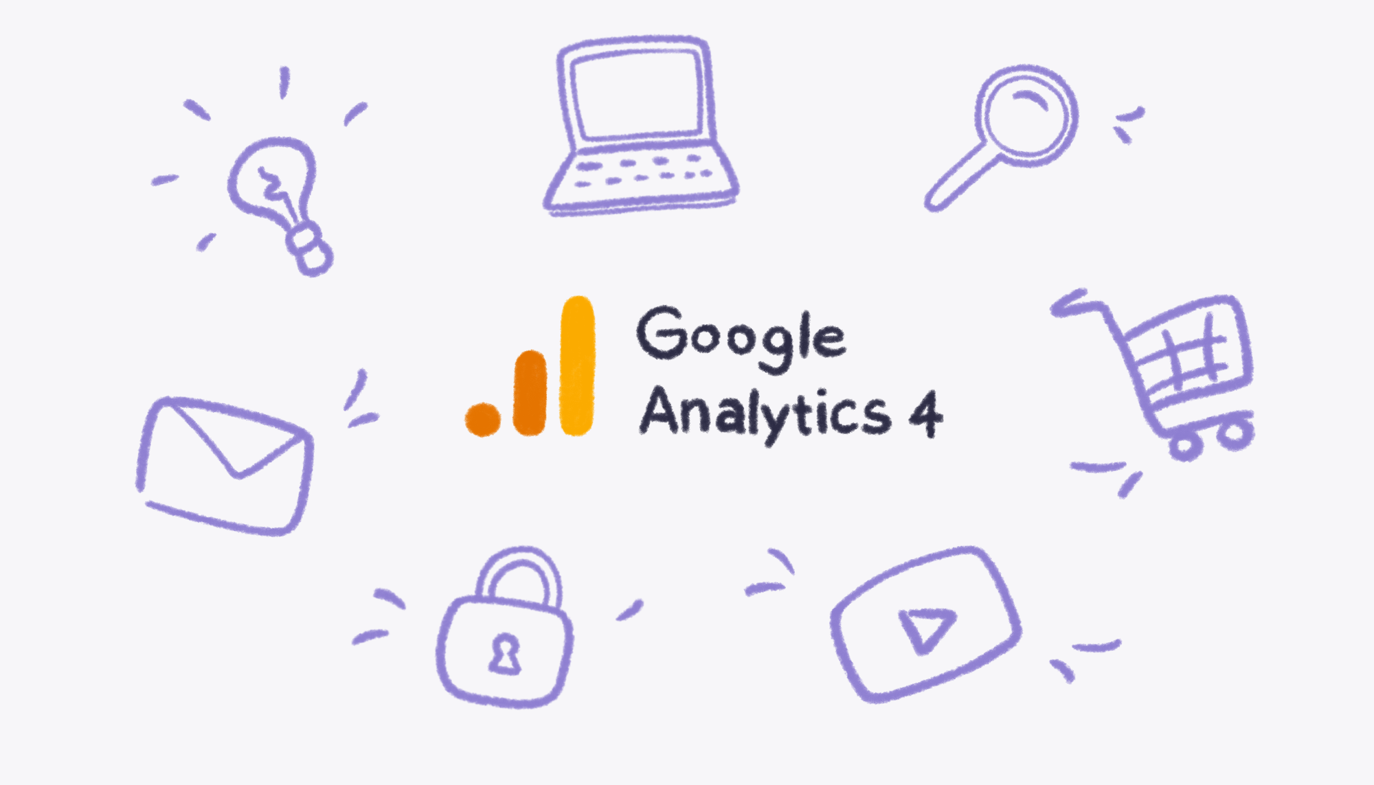 Everything You Need to Know About Google Analytics 4