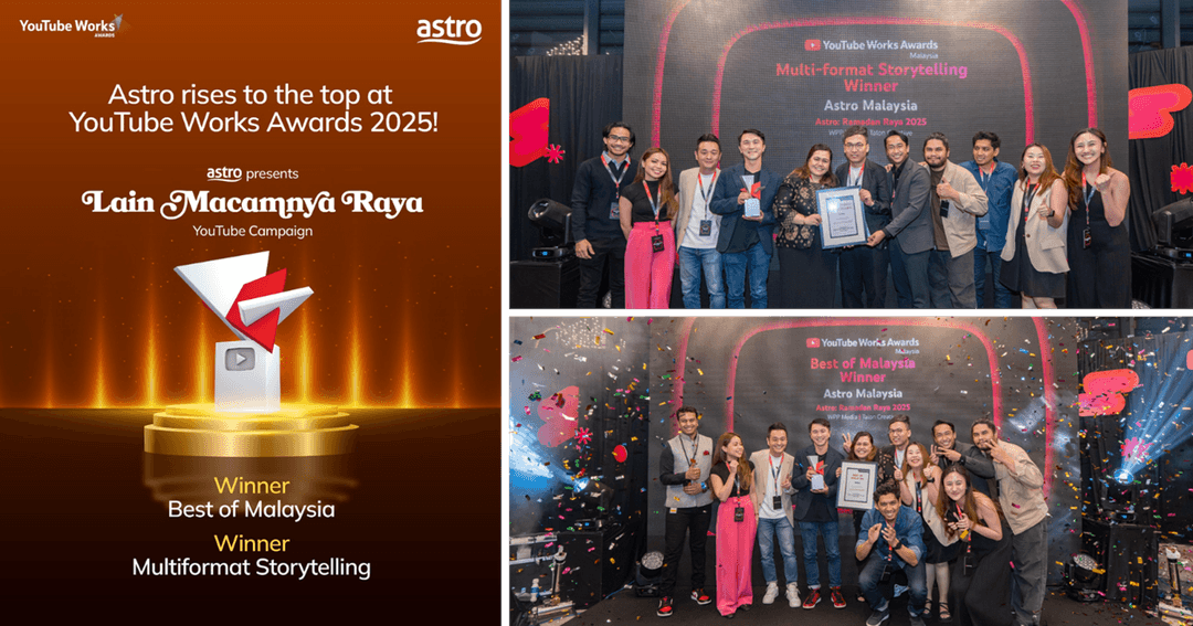 Astro Wins Big at YouTube Works Awards 2025 with “Lain Macamnya Raya ...