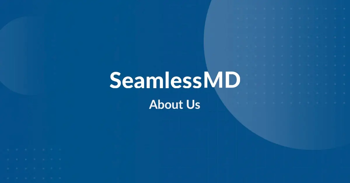 SeamlessMD | About Us