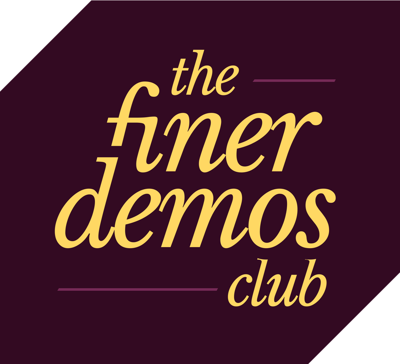 Finer Demos Club