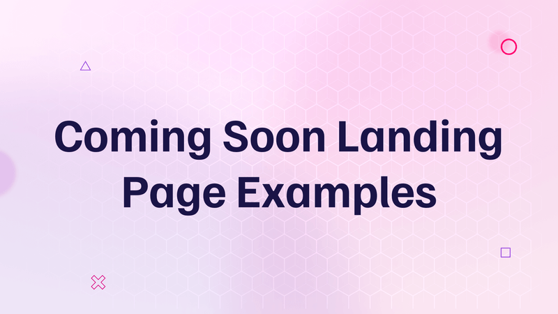20 Examples of Coming Soon Landing Pages That Convert