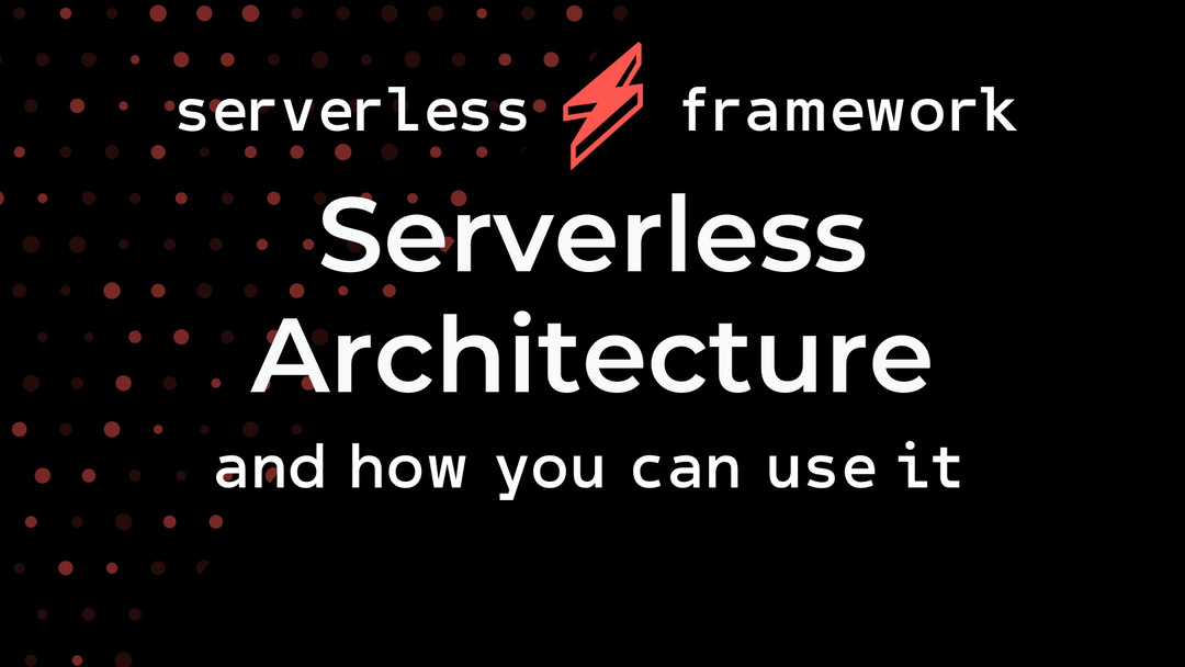A Guide to Serverless Architecture