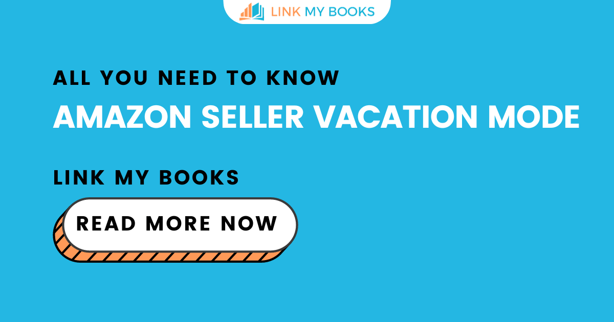10 Steps to Turn On Your Amazon Seller Vacation Mode (Extra)