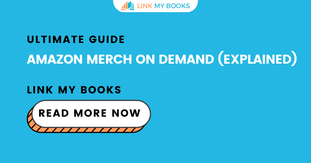 Amazon Merch on Demand (Explained) - Ultimate Guide