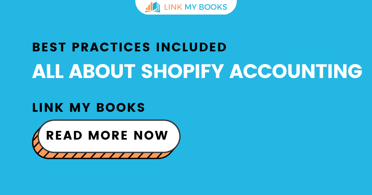 Shopify Accounting: Methods, Components, and Tools (Explained)