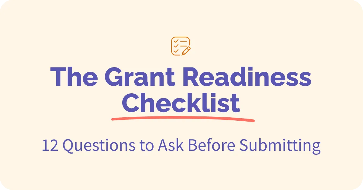 The Grant Readiness Checklist: 12 Questions to Ask Before Submitting ...
