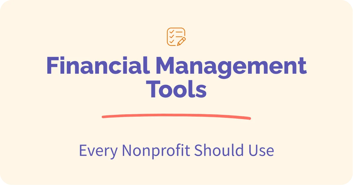 Financial Management Tools Every Nonprofit Should Use | Instrumentl