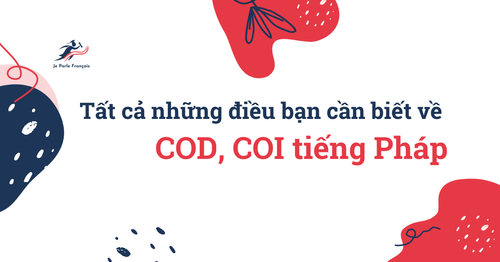COD và COI - Bổ ngữ tiếng Pháp