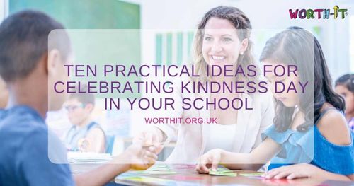 10 practical Kindness Day activities that help improve wellbeing in ...