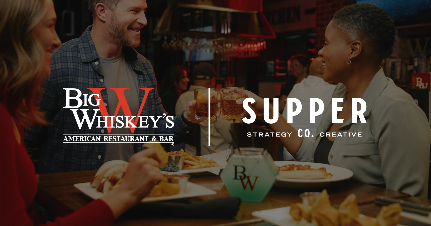 Big Whiskey's | Franchise & Restaurant Creative Campaign | Supper Co