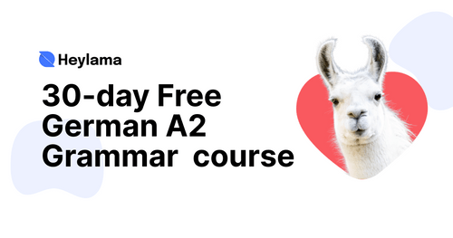 Learn German A2 Grammar in 3 weeks for free