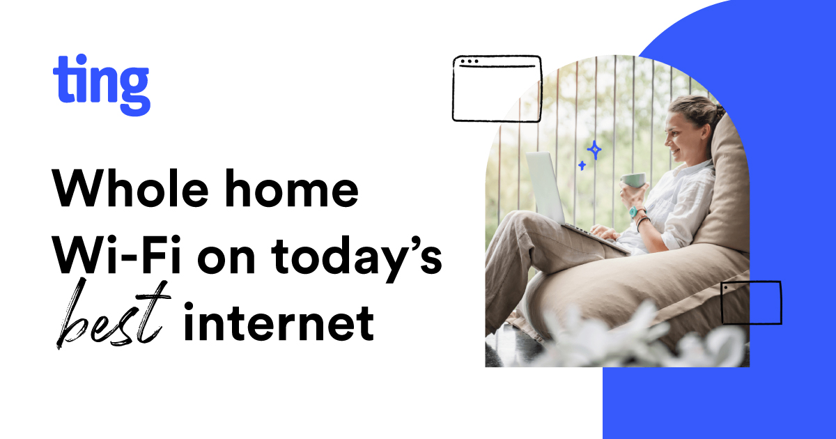 Whole Home Wi-Fi | Ting Internet