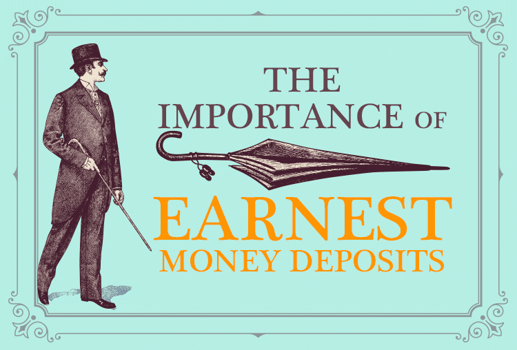 The Importance of Being Earnest | 3 Things to Know About Earnest Money ...