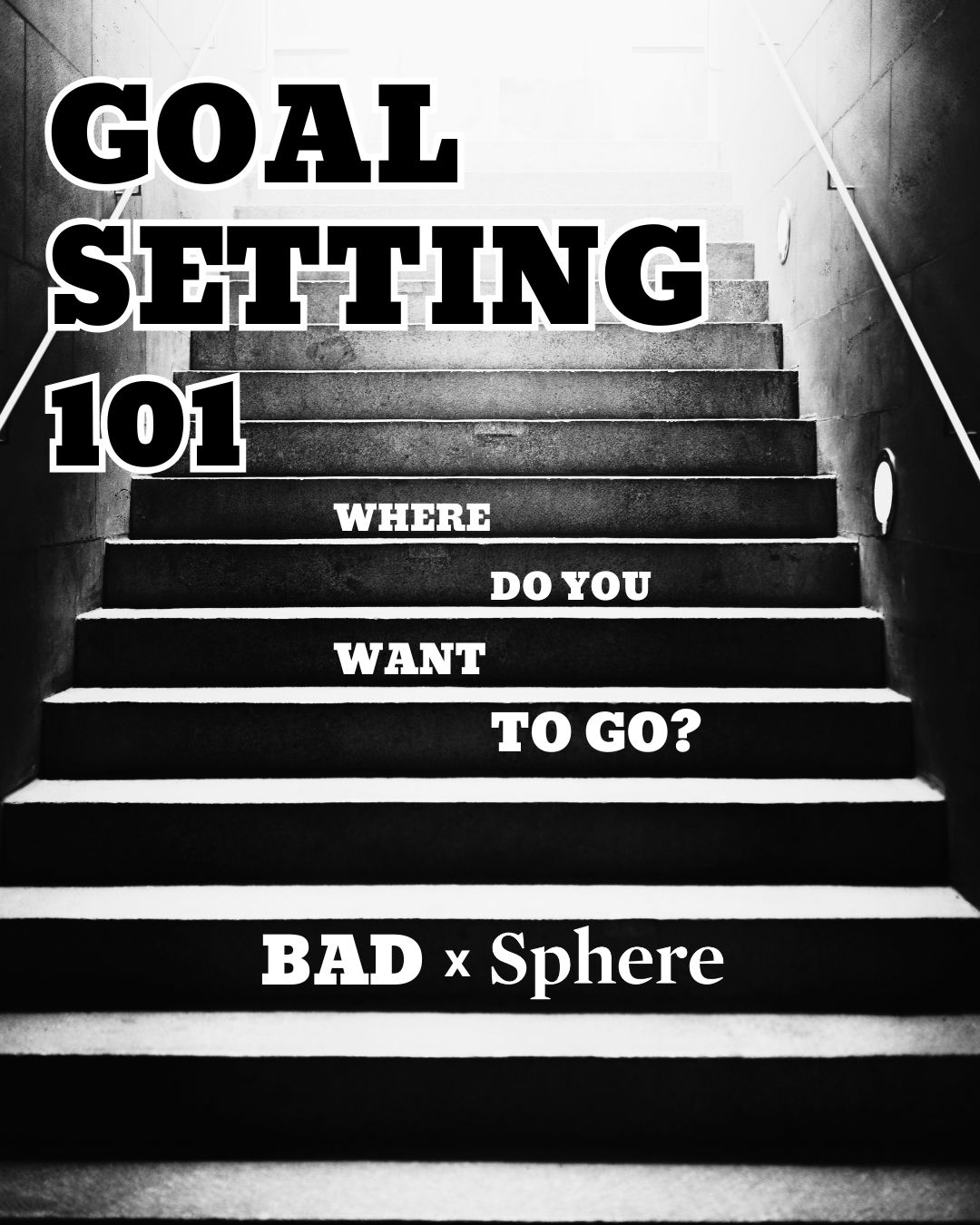 Goal Setting 101