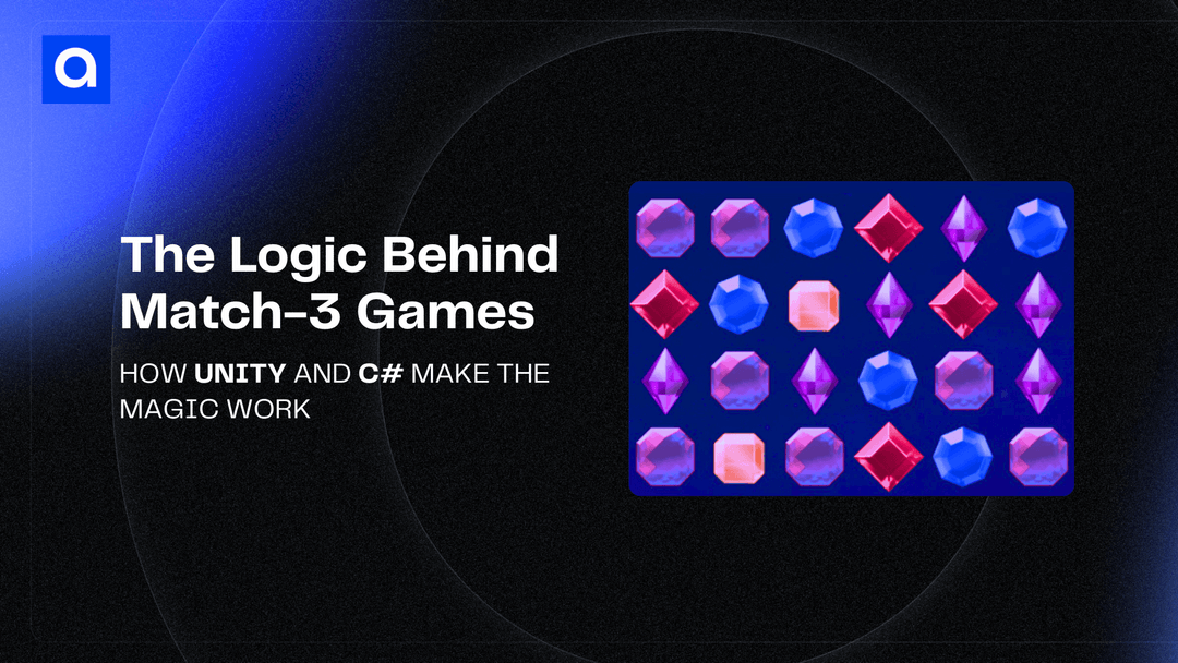 🔥 The Logic Behind Match-3 Games: Building with Unity & C#