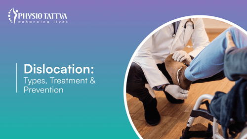 All About Dislocations: Types, Treatment and Prevention