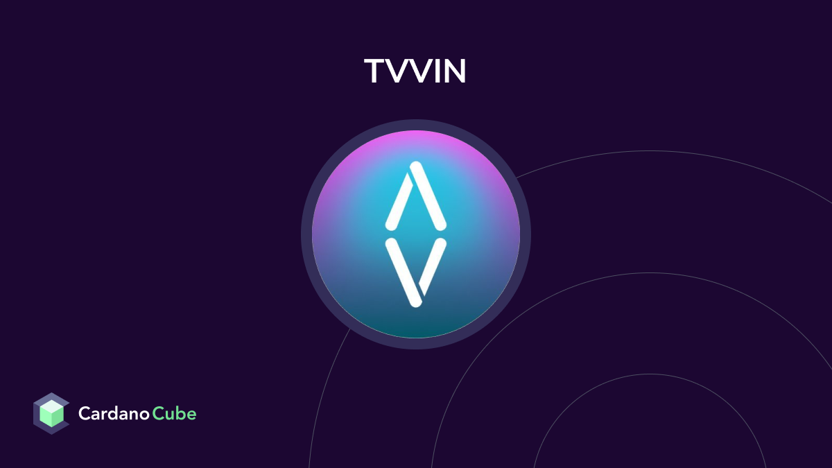TVVIN ($TVVIX) on the Cardano Blockchain | Prices, Charts, Teams & Ratings - CardanoCube.com