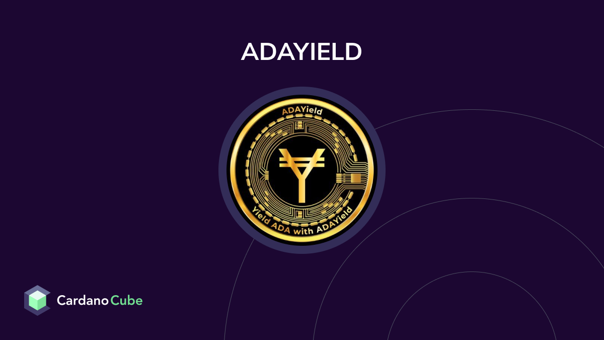 AdaYield ($ADY) on the Cardano Blockchain | Prices, Charts, Teams & Ratings - CardanoCube.com