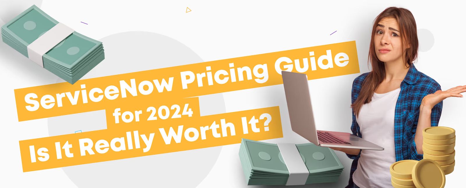 ServiceNow Pricing: Is It Worth It [2026]