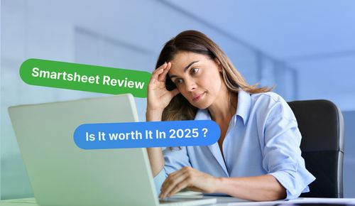 Smartsheet Review: Is It Worth It in 2026? [In-Depth]