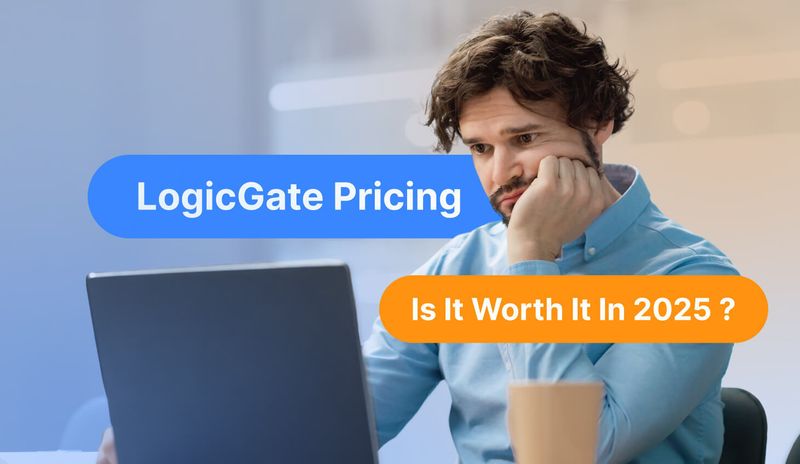 LogicGate Pricing: Is It Worth It In 2026? [Reviewed]
