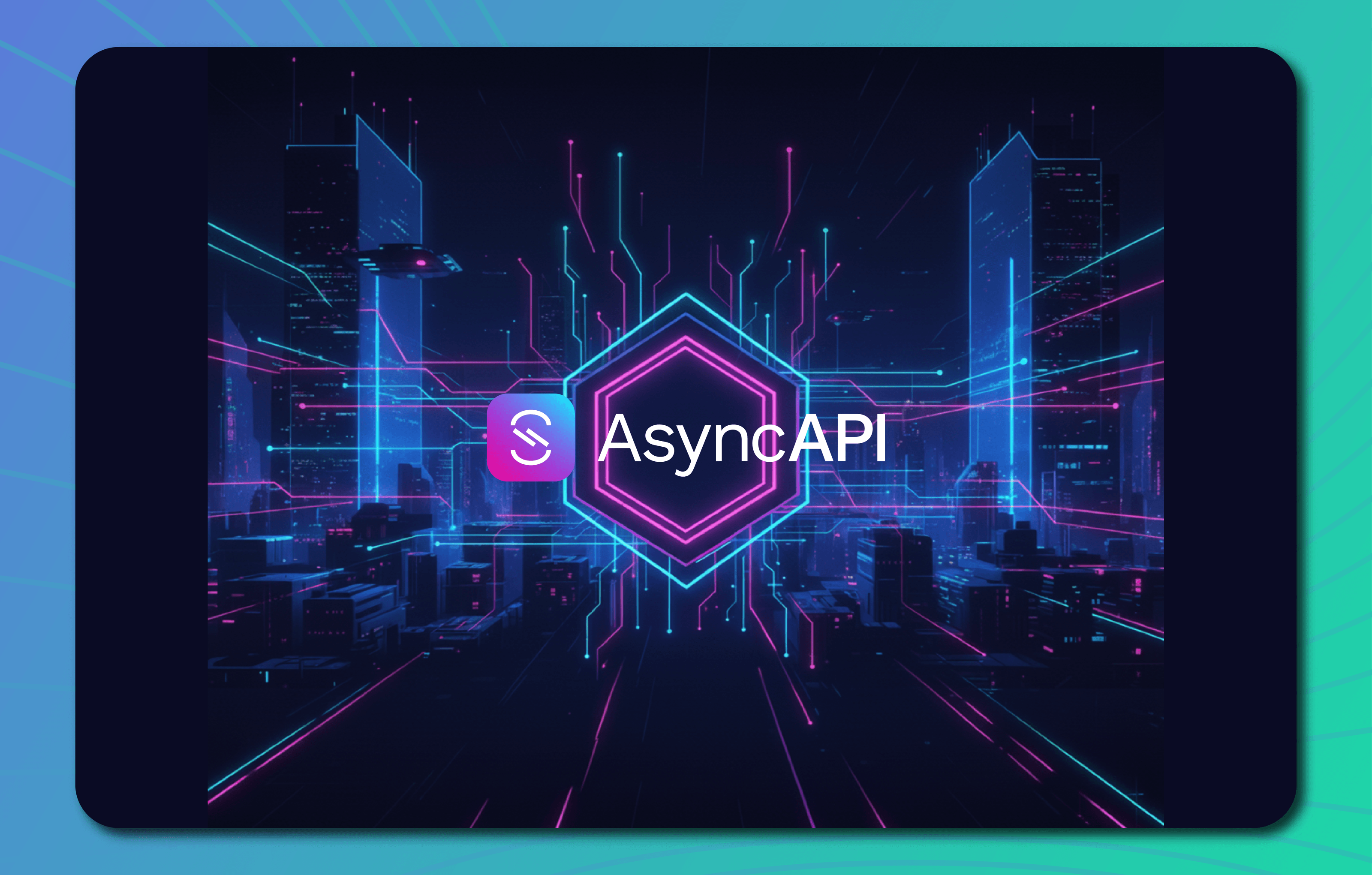 AsyncAPI's Role in Next Gen API Management