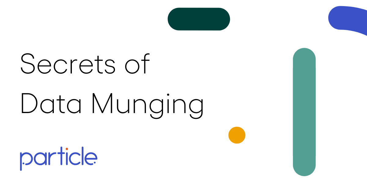 Secrets of Data Munging