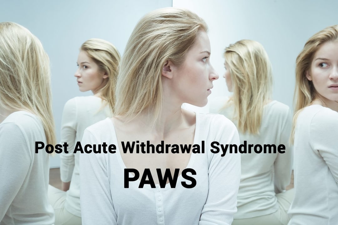 Post Acute Withdrawal Syndrome (PAWS)
