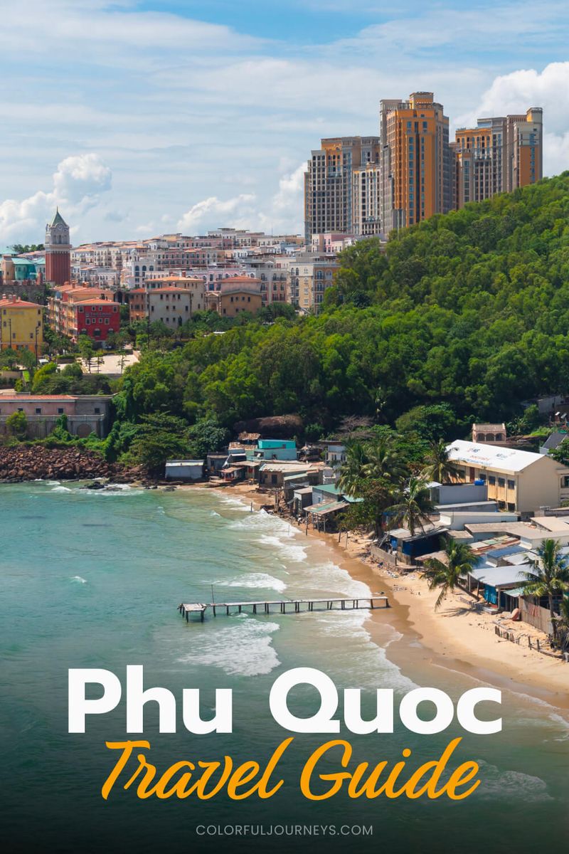 Phu Quoc Travel Guide: What To Do, Eat & Where To Stay