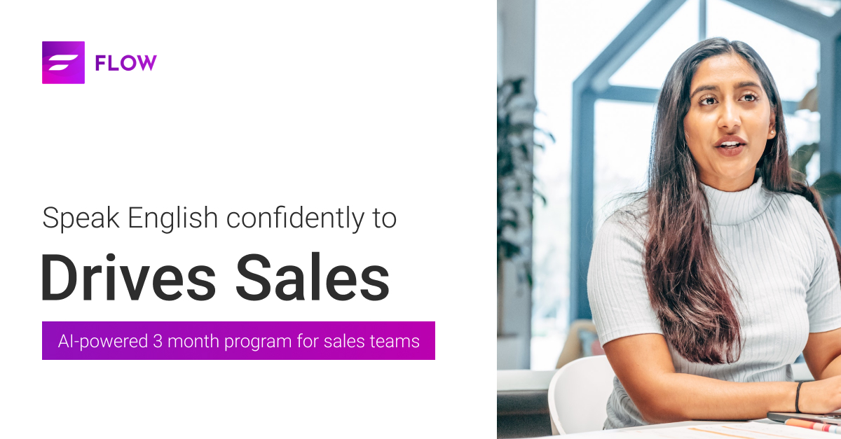 FLOW Speak for Sales Teams