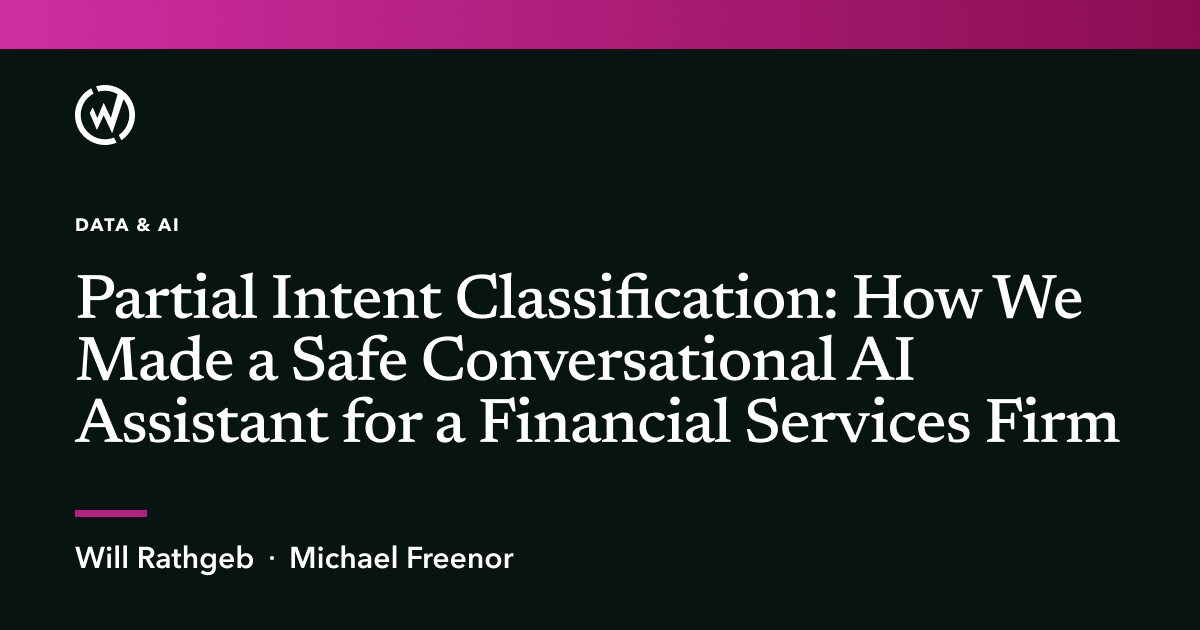 How Intent Classification Made a Financial AI Assistant Safe How Intent Classification Made a Financial AI Assistant Safe