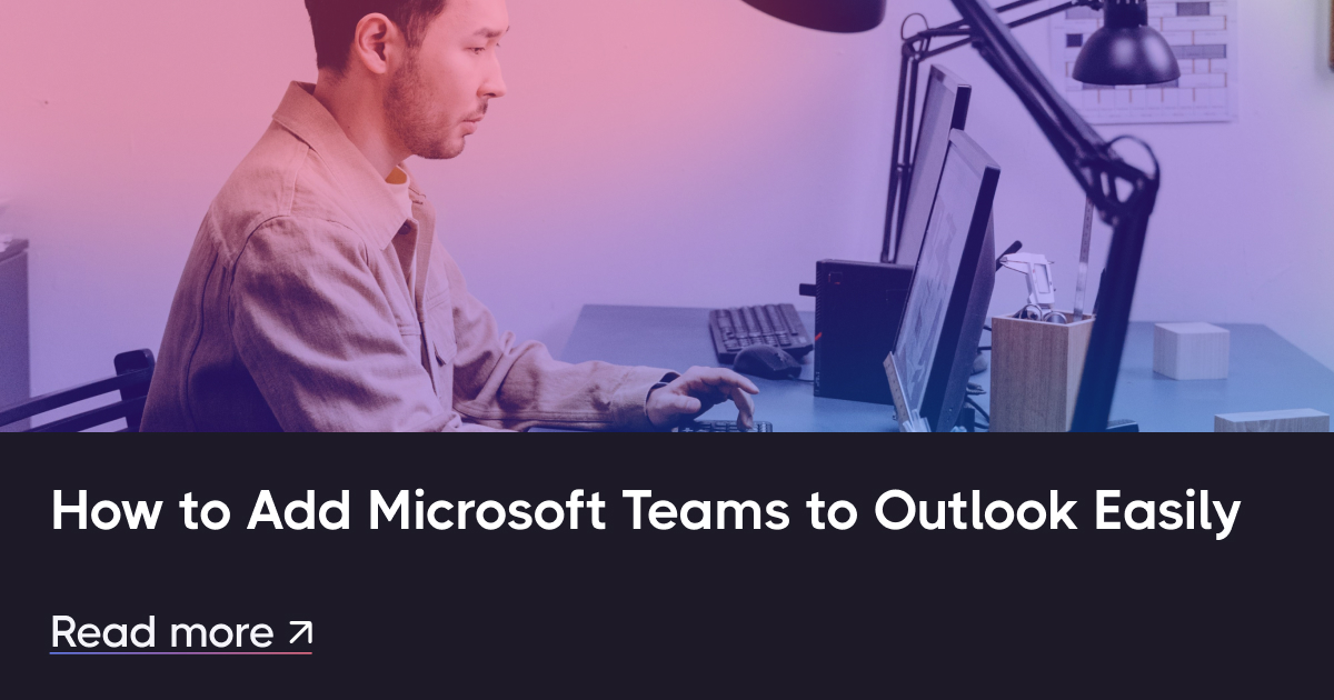 Cómo agregar Microsoft Teams a Outlook fácilmente
