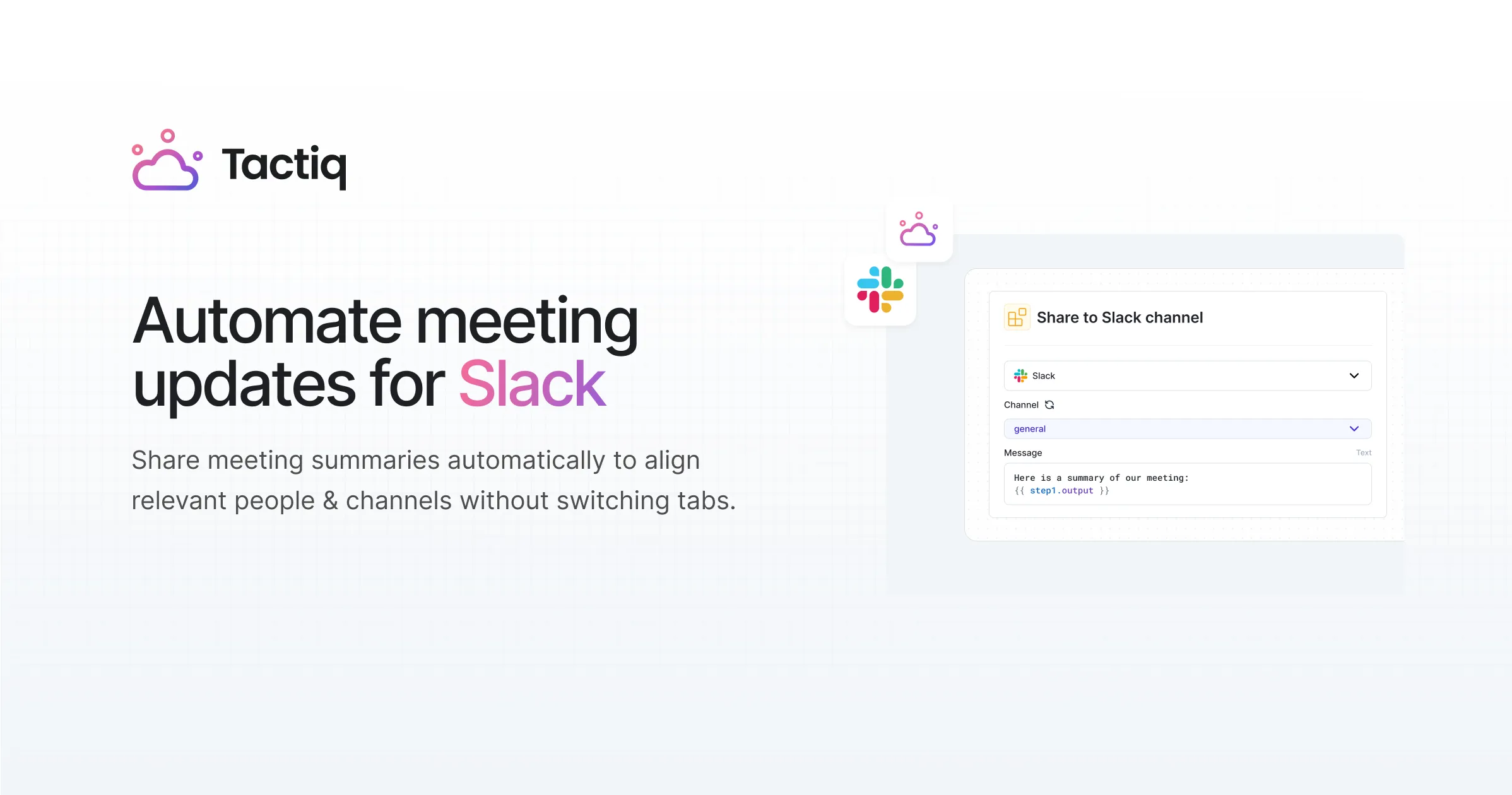 Tactiq.io: crea y comparte actualizaciones de reuniones en Slack