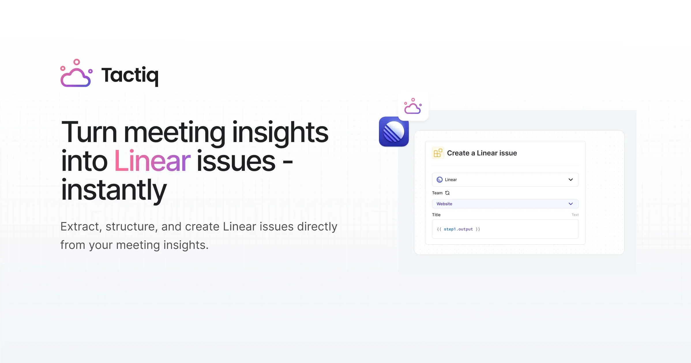 Tactiq.io - Create Linear issues from meeting notes