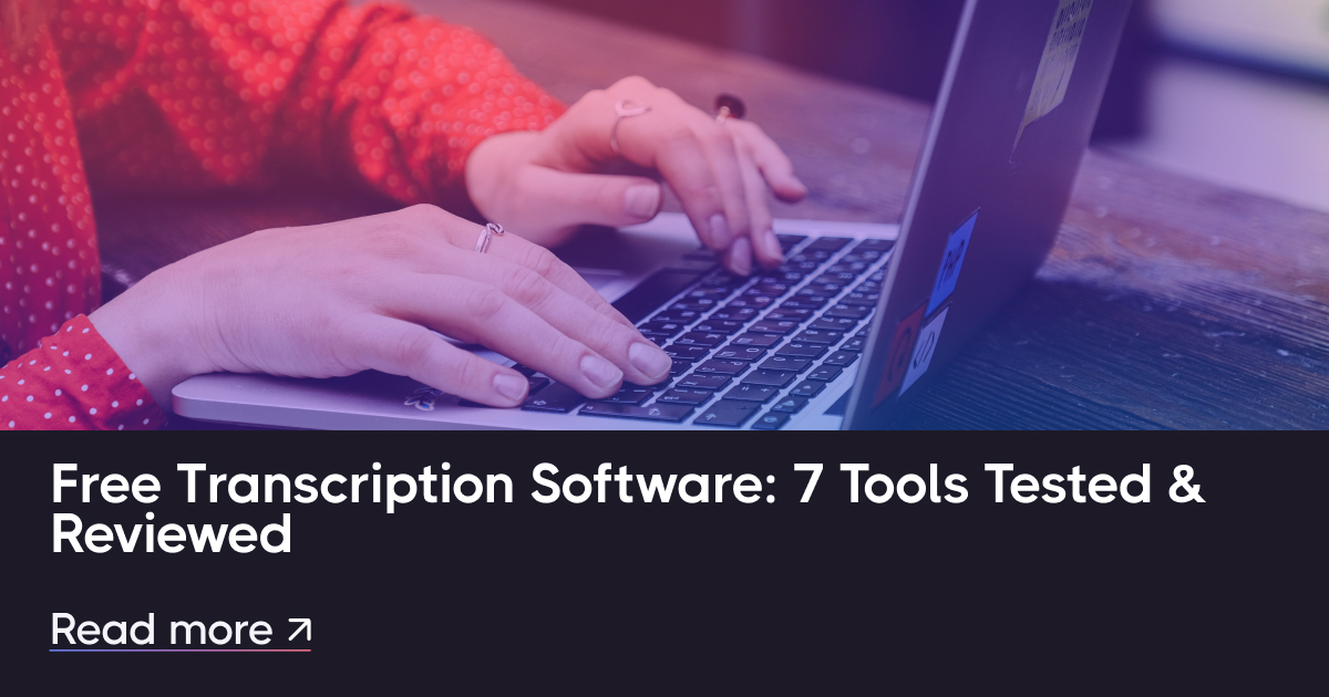 Software de transcripción gratuito: 7 herramientas probadas y revisadas