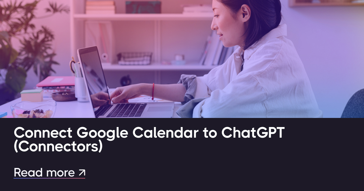 Connect Google Calendar to ChatGPT (Connectors)