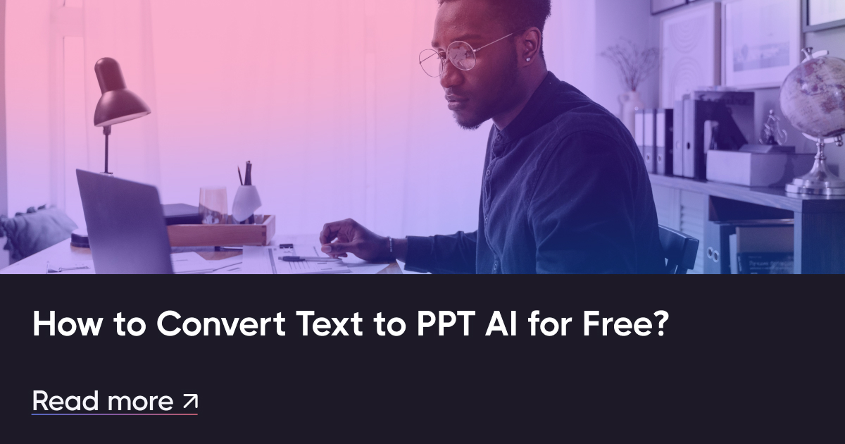 How to Convert Text to PPT AI for Free?