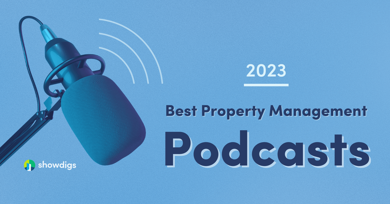 The Best Property Management Podcasts of 2023