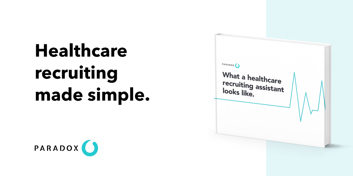 Make Healthcare Recruiting Simple — Paradox